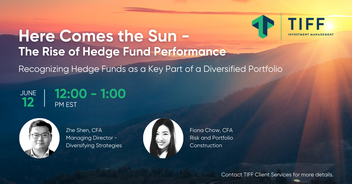 Here Comes the Sun - The Rise of Hedge Fund Performance - TIFF